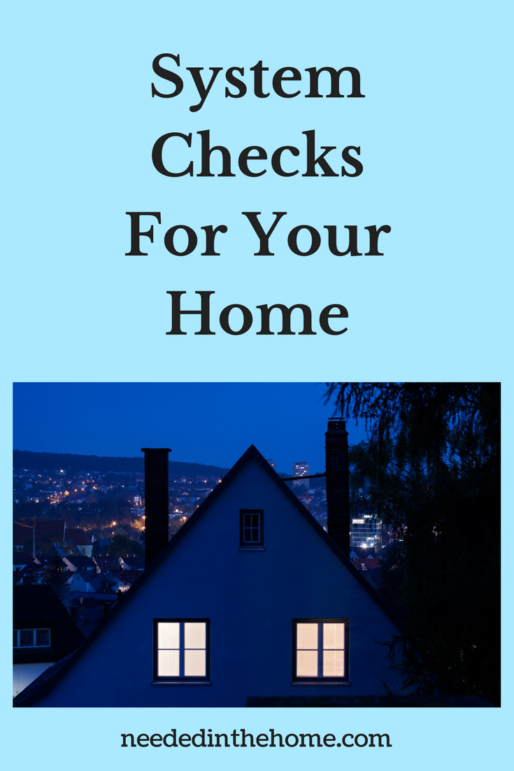 System Checks For Your Home - NeededInTheHome