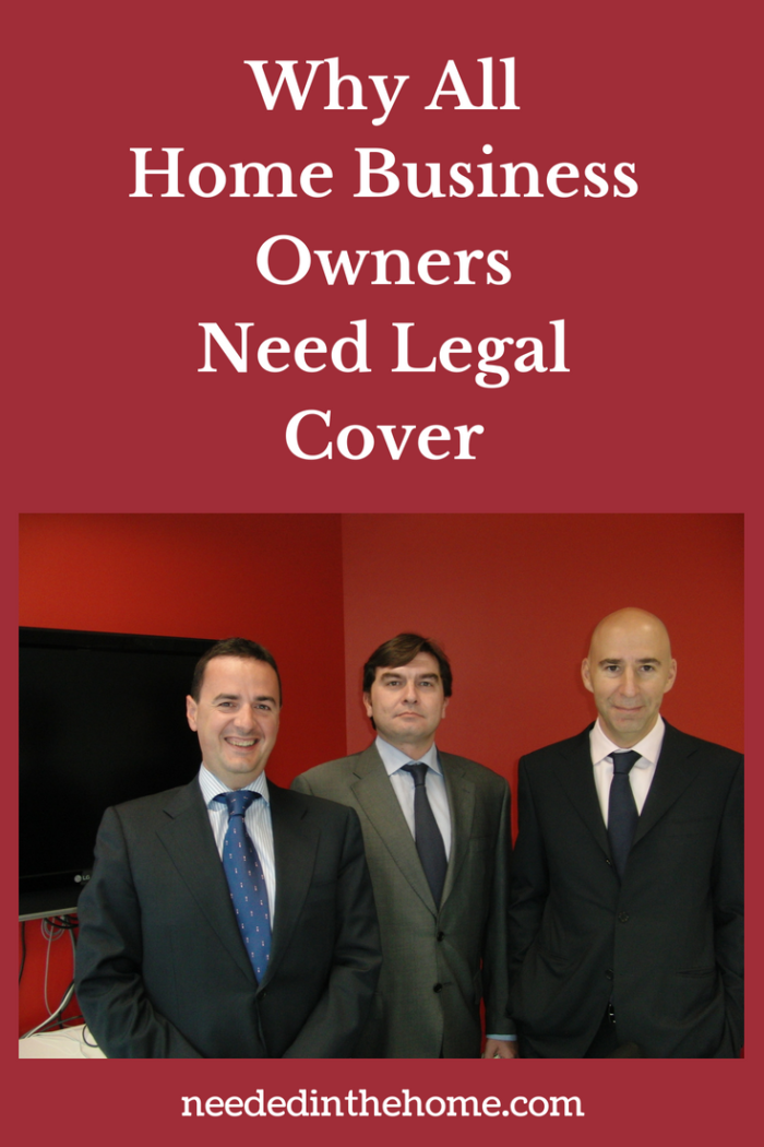 Why All Home Business Owners Need Legal Cover - NeededInTheHome