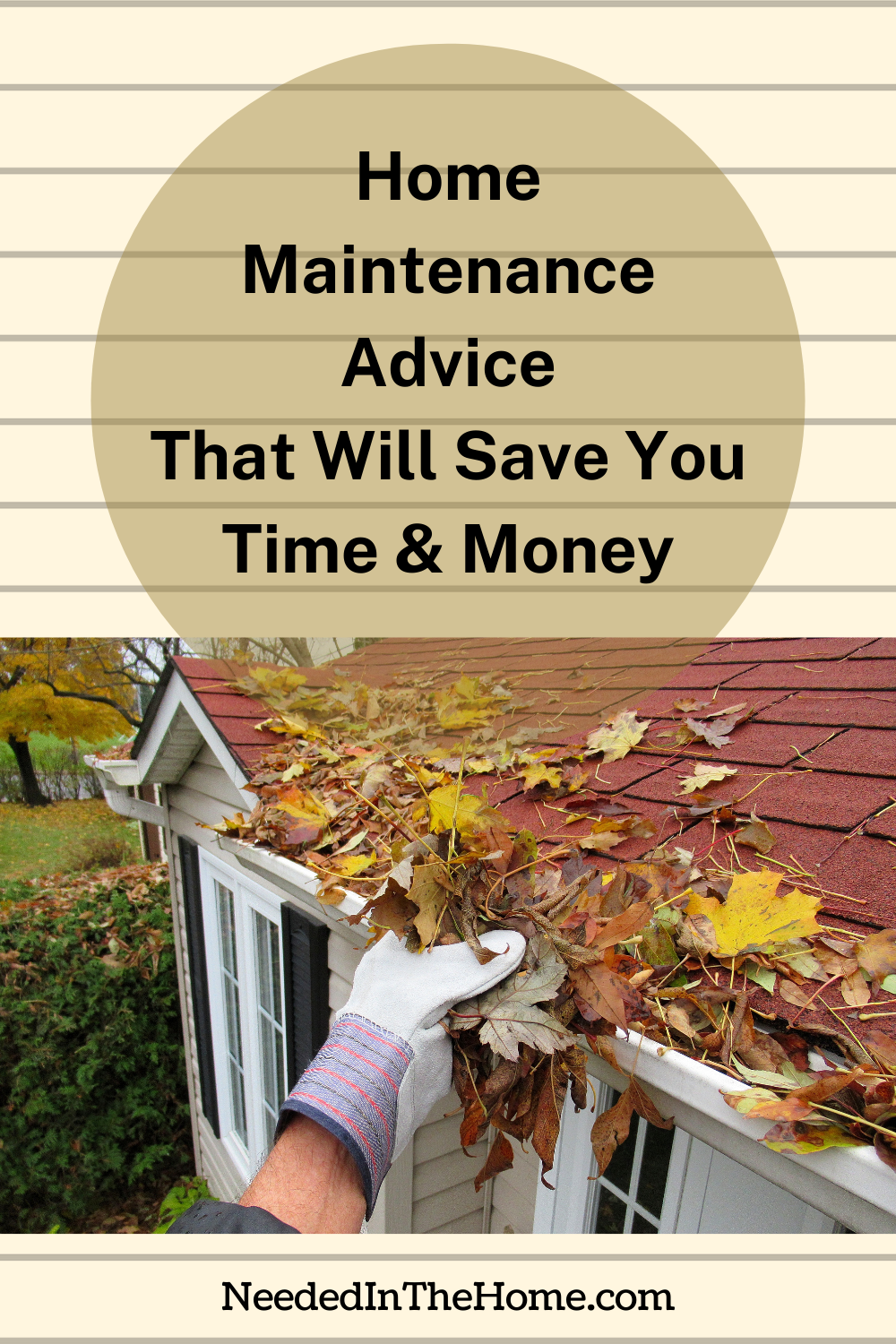 Home Maintenance Advice That Will Save You Time & Money