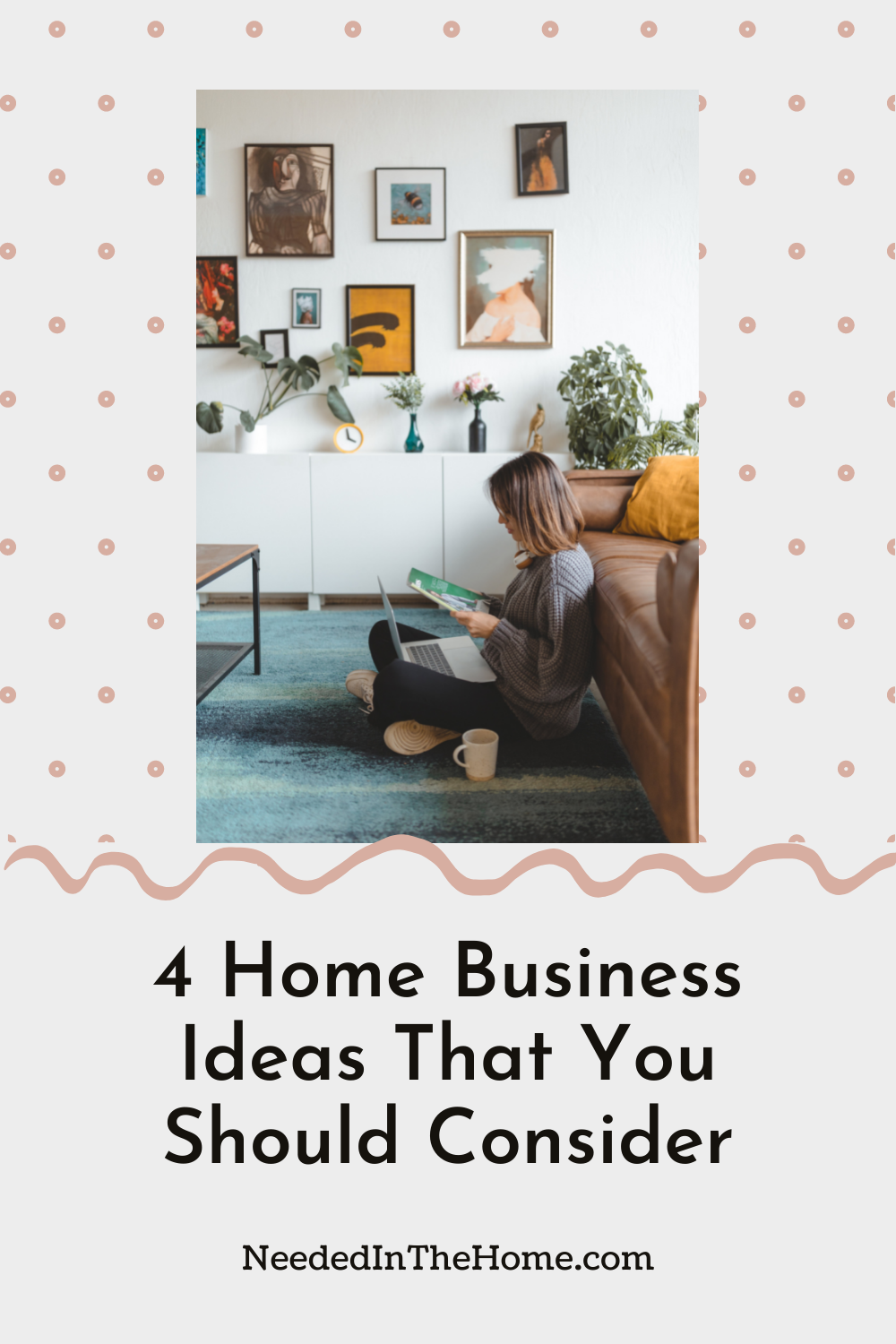 4 Home Business Ideas That You Should Consider - NeededInTheHome