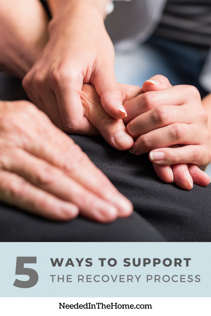 5 Ways To Support The Recovery Of Sick Family Members