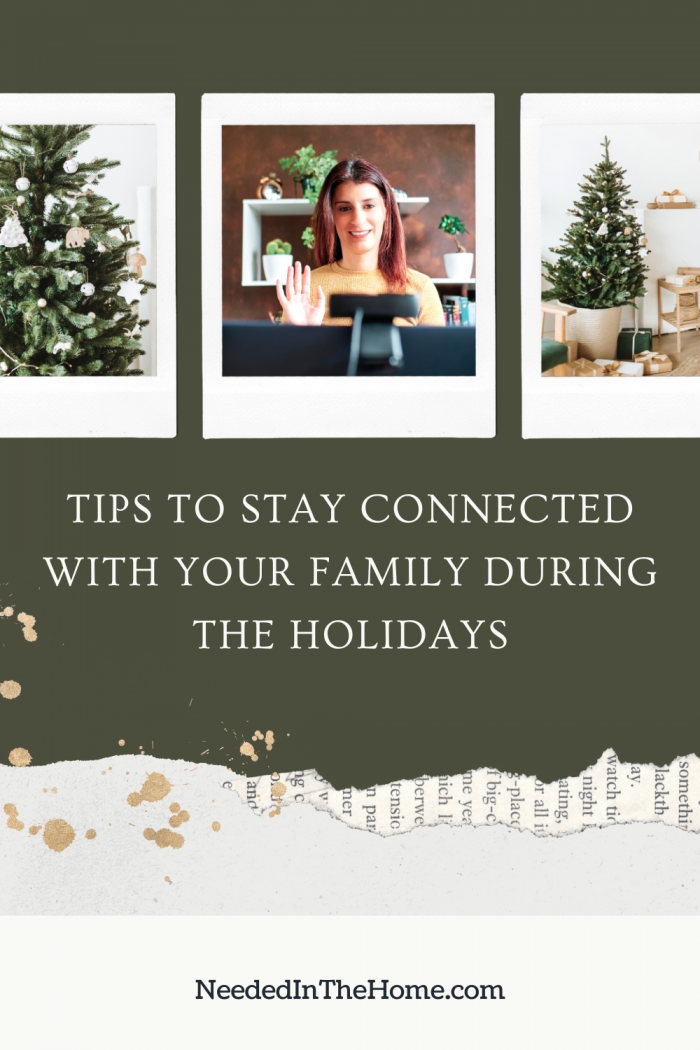 Tips for Staying Connected with Family During the Holidays