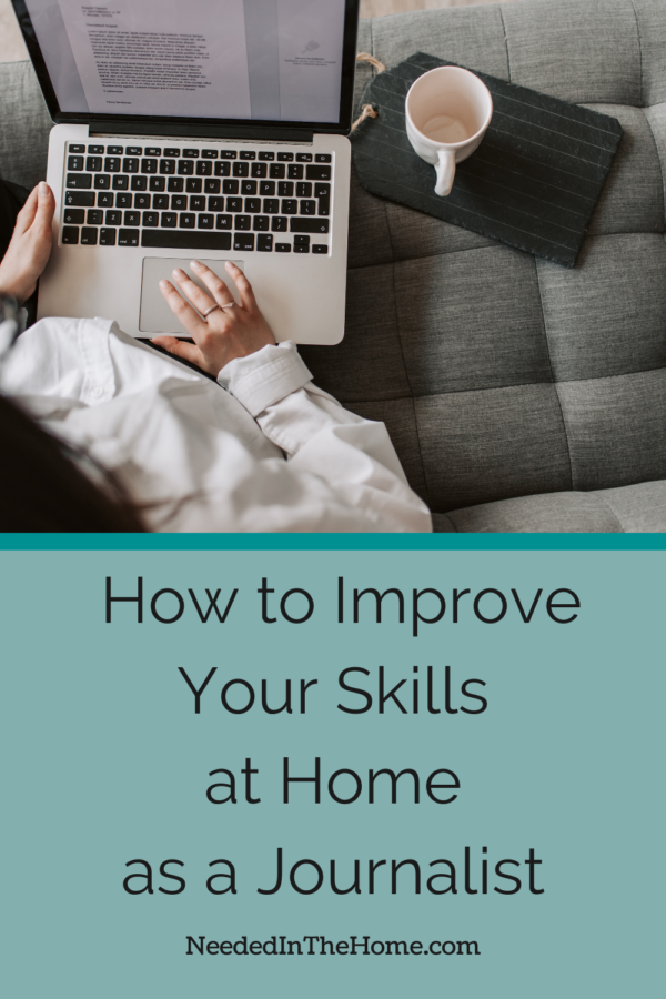 Self Improvement Tips for Home-Based Journalists