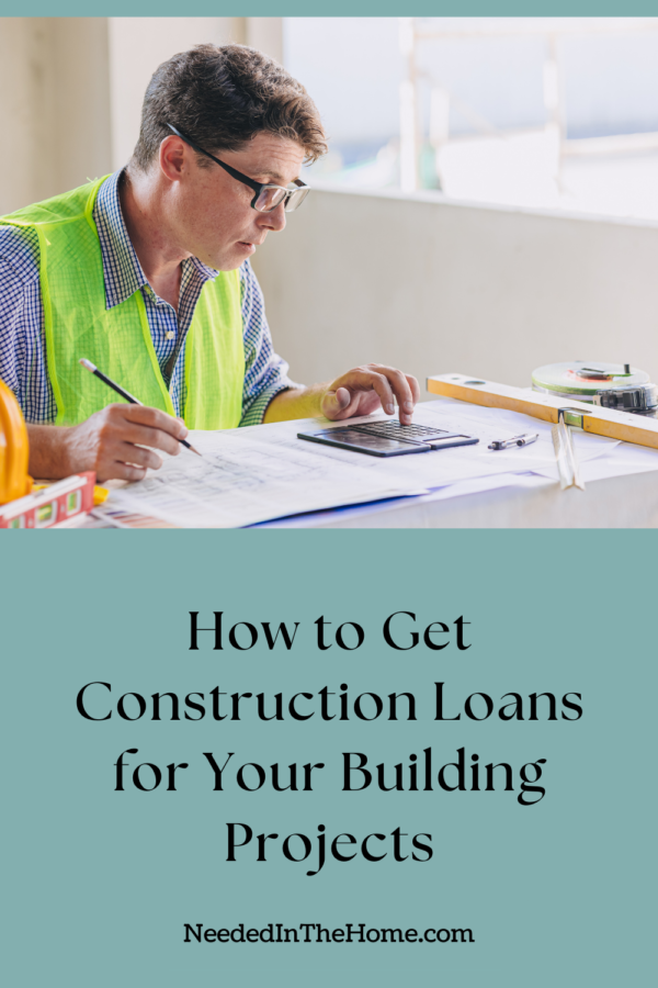 How To Get Construction Loans for your Building Projects