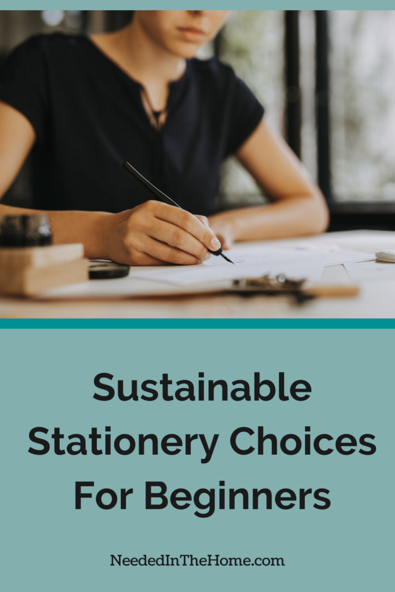 Guide To Sustainable Stationery Choices For Beginners - NeededInTheHome