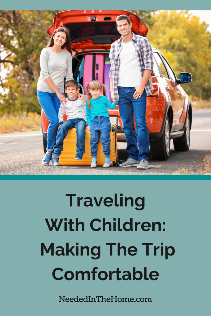 Traveling With Children: Making The Trip Comfortable For Everyone ...