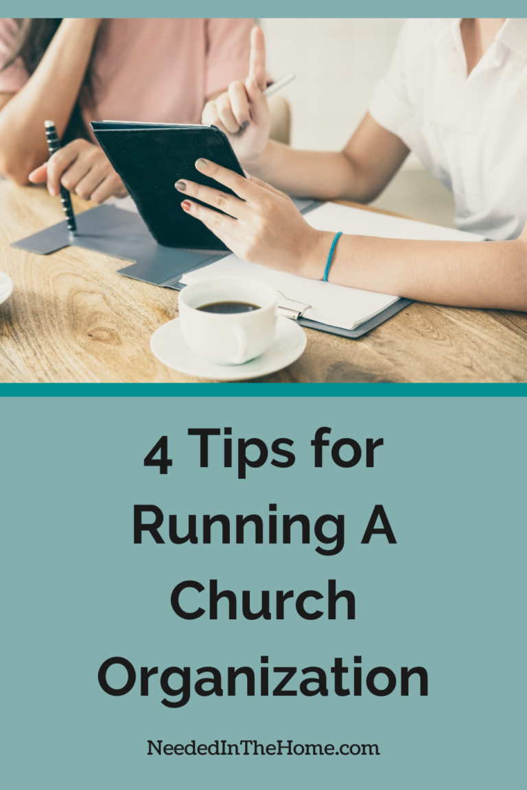 4 Tips For Running A Church Organization - NeededInTheHome