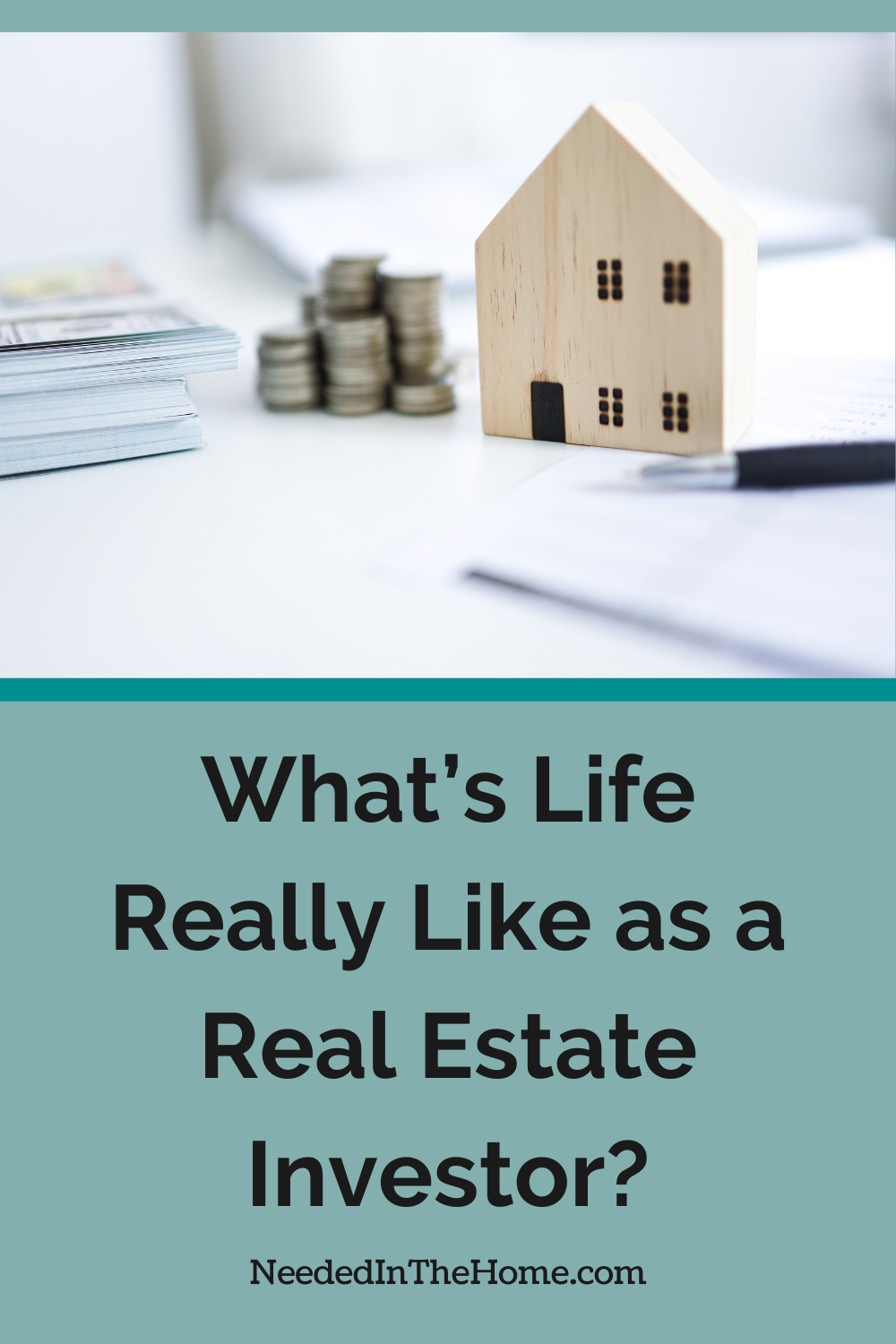 What’s Life Really Like as a Real Estate Investor? - NeededInTheHome