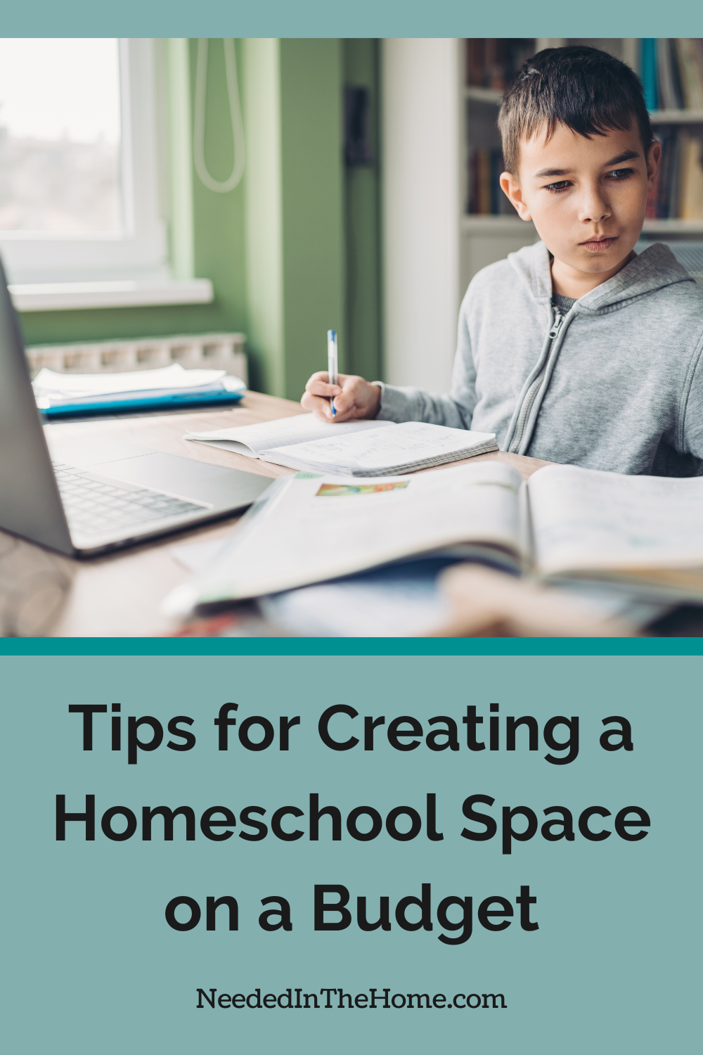 Tips for Creating a Homeschool Space on a Budget - NeededInTheHome