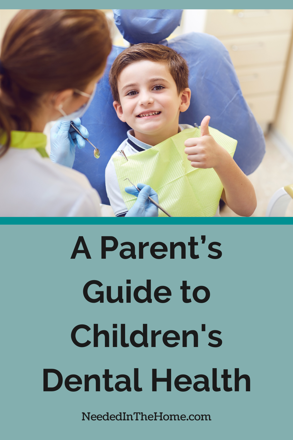 Parent's Guide to Children's Dental Health