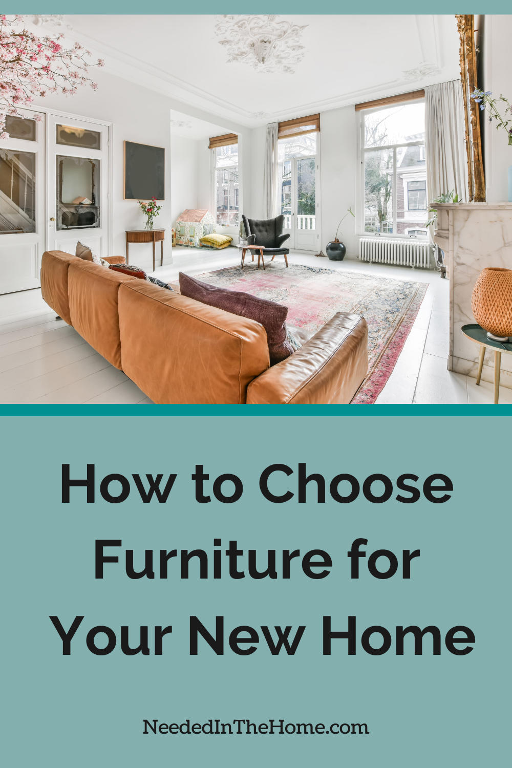 How To Choose Furniture For Your New Home