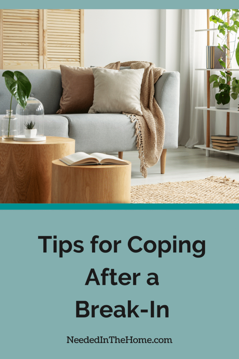 Tips for Coping After a Break-In - NeededInTheHome